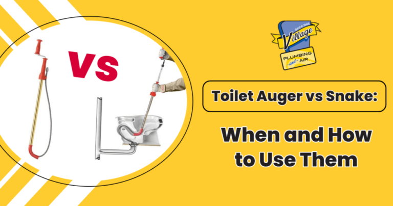 Toilet Auger Vs. Snake | Village Plumbing, Air & Electric
