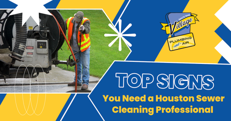Top Signs You Need Sewer Cleaning Professional | Village Plumbin