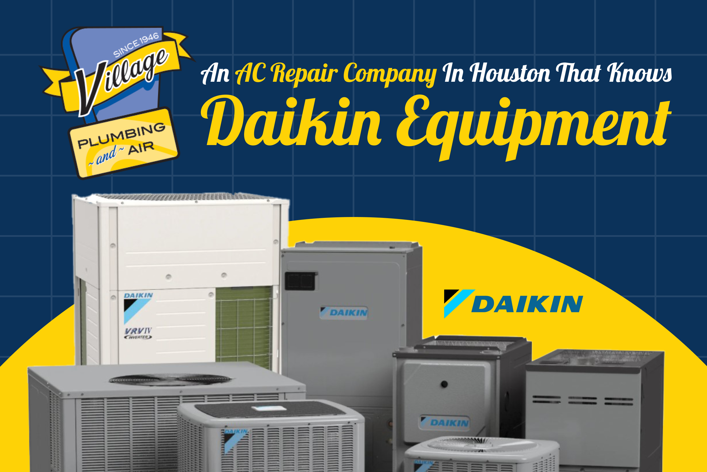 An AC Repair Company In Houston That Knows Daikin Equipment